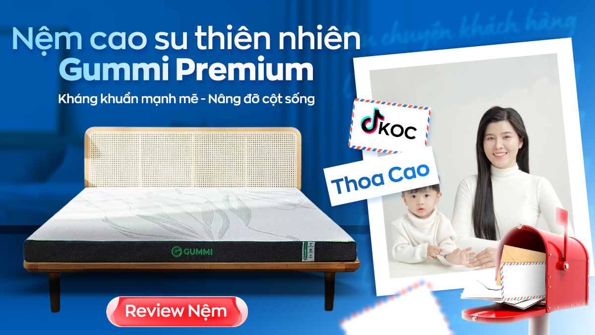 Tiktoker Thoa Cao tặng mẹ nệm Gummi Premium