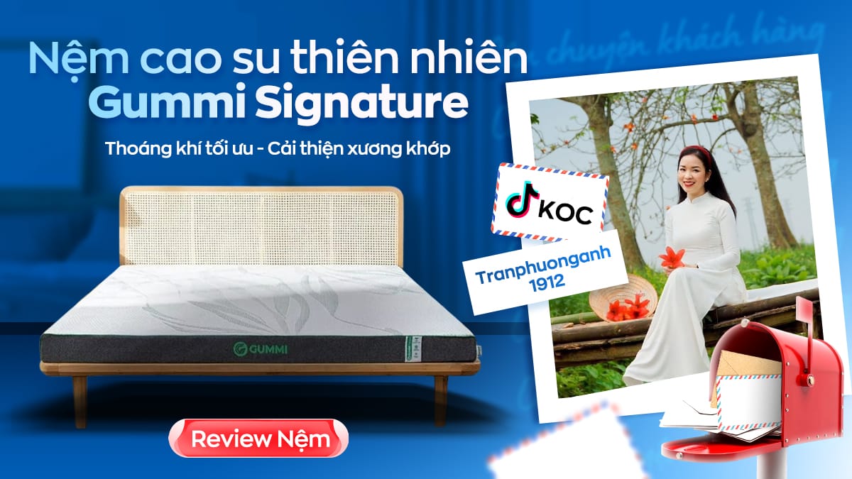 Nệm Gummi Signature có đáng tiền? Tiktoker chia sẻ góc nhìn